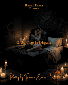 Green Flags in Disguise | Neo-Gothic Confessional Poetry on Love ...
