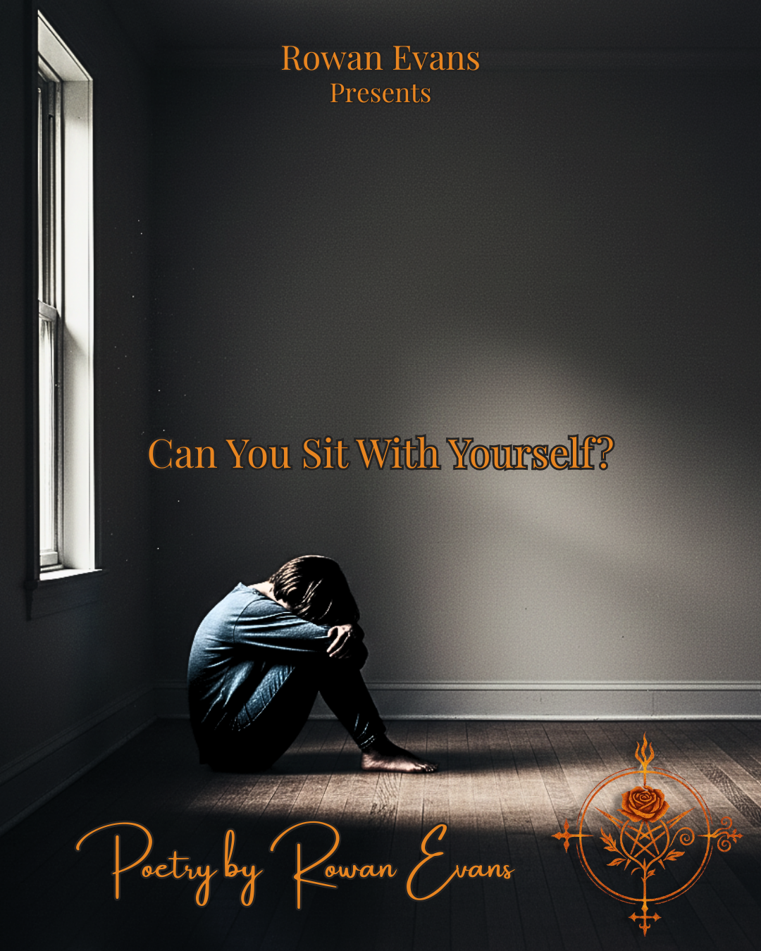 Can You Sit With Yourself? | A Poem About Self-Confrontation and Inner ...